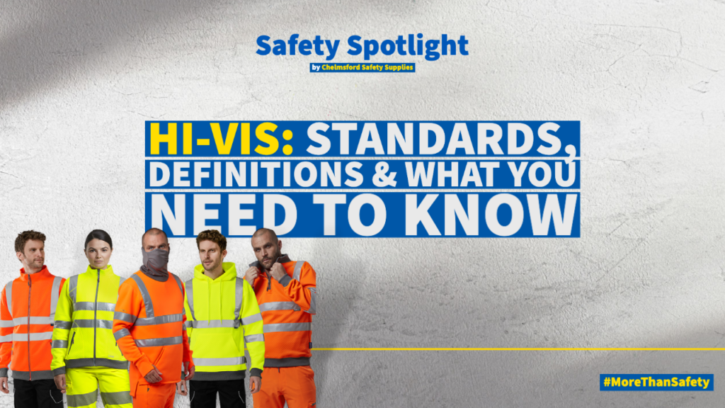 Hi-Vis: Standards, Definitions & What You Need to Know - Chelmsford ...